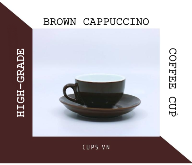 Brown Cappuccino Cup 200cc - The best cups supplier Hcmc